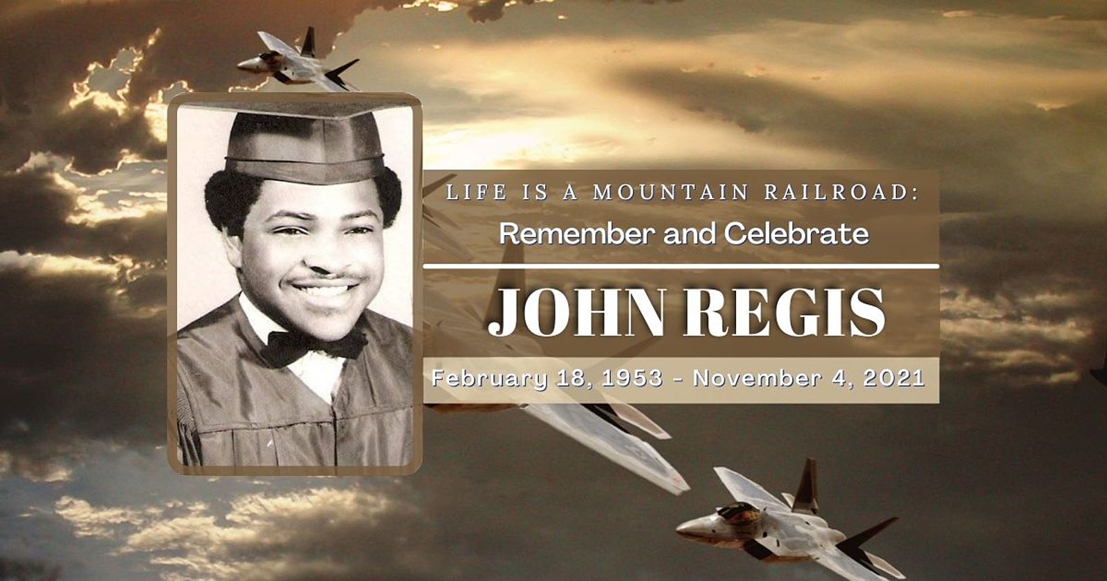 Life Is A Mountain Railroad: Celebrating John Regis | February 18, 2022 ...