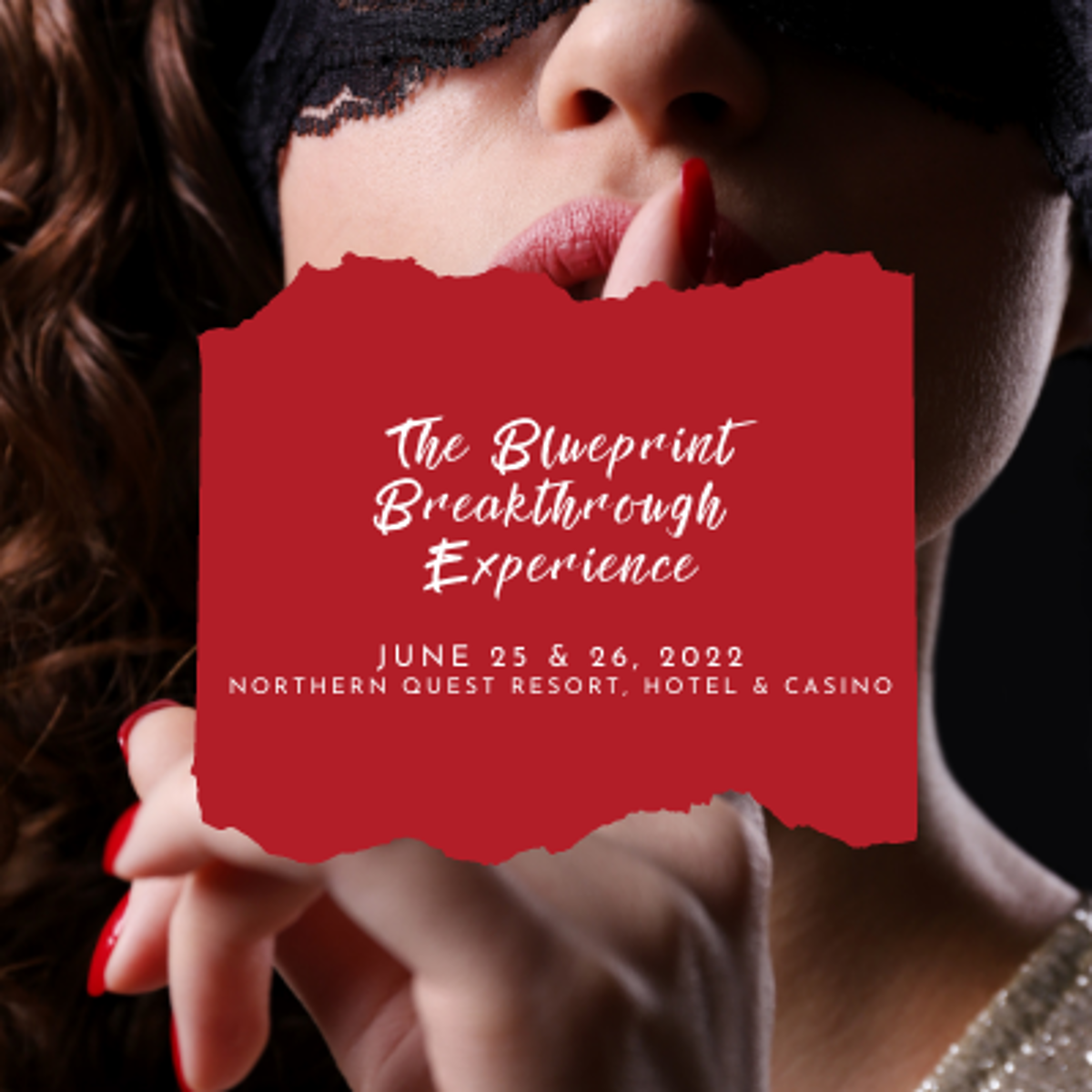 The Blueprint Breakthrough Experience June 2022 | June 25, 2022 - June 26, 2022