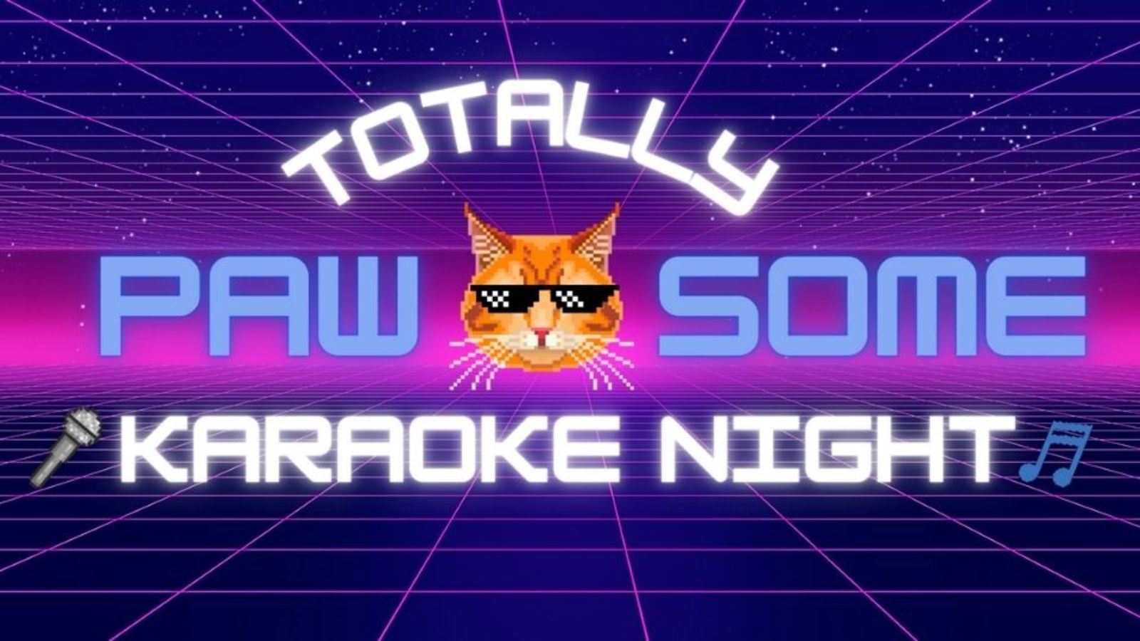 Totally PAWSOME Karaoke Night | May 27, 2022