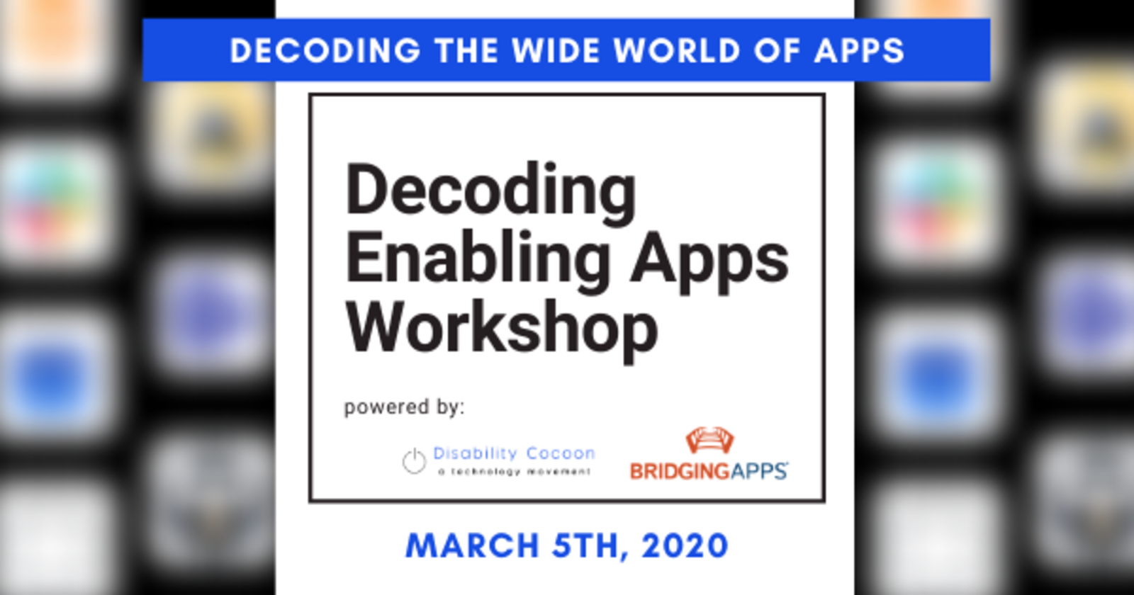 Decoding the Wide World of Enabling Apps | March 05, 2020