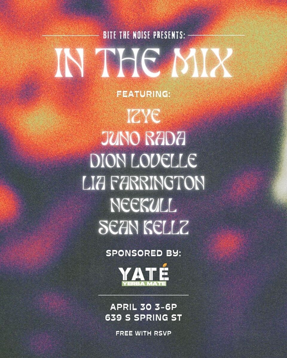 BITE THE NOISE PRESENTS: IN THE MIX | April 30, 2023