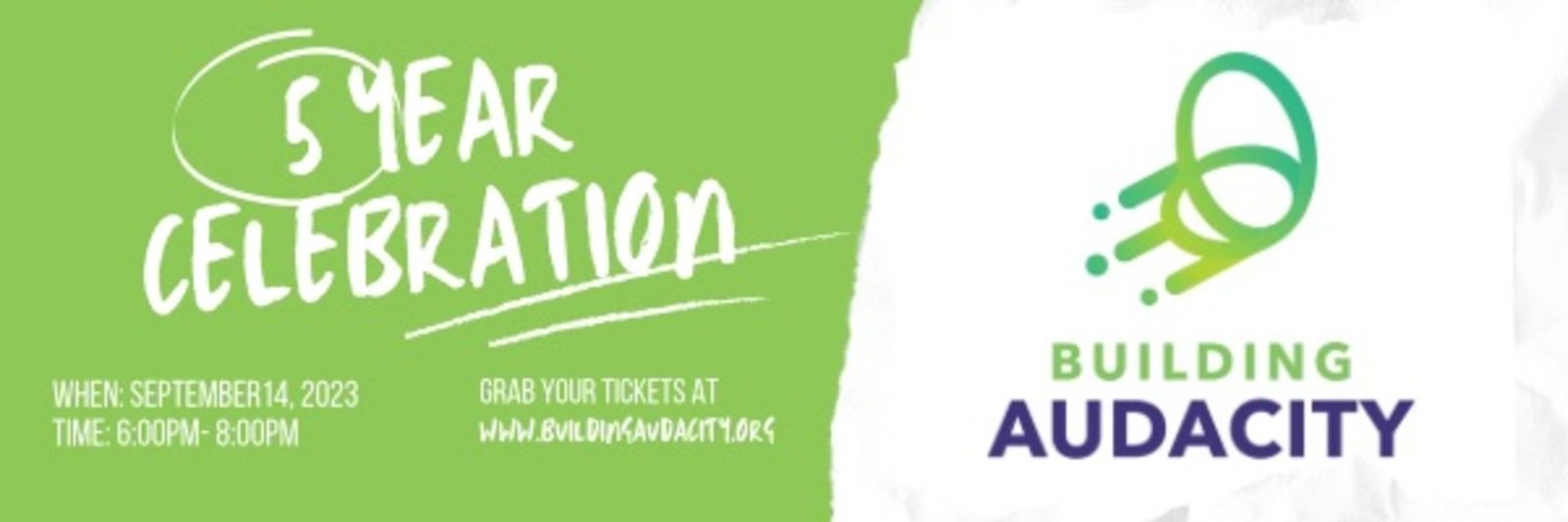 Celebrate: Building Audacity 5 Year Gala | May 02, 2024