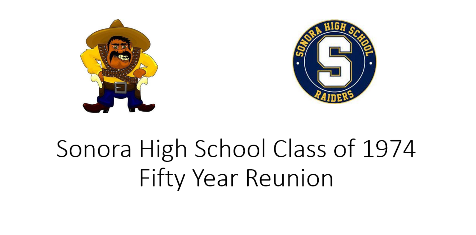 Sonora High School Class of 1974 Fifty Year Reunion | July 20, 2024