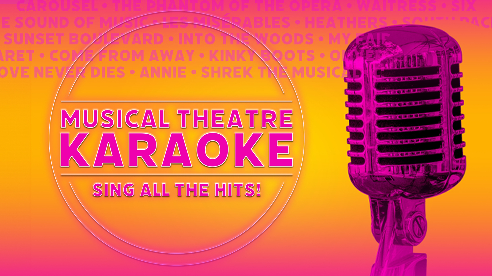 Musical Theatre Karaoke Night | February 09, 2024