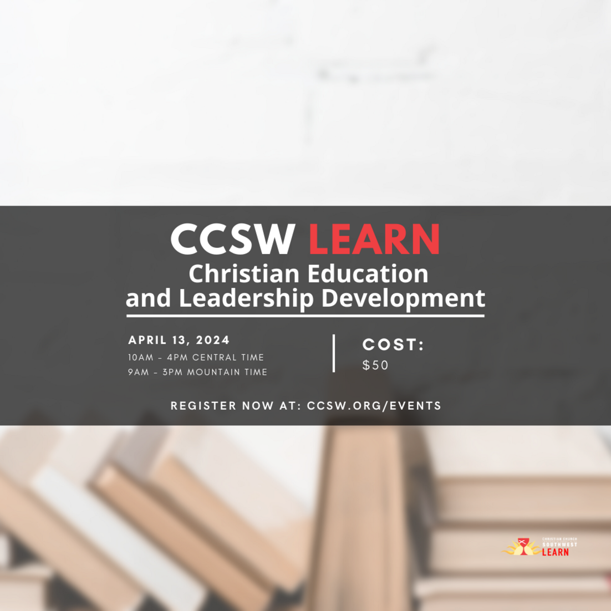 CCSW Learn: Christian Education and Leadership Development | April 13, 2024