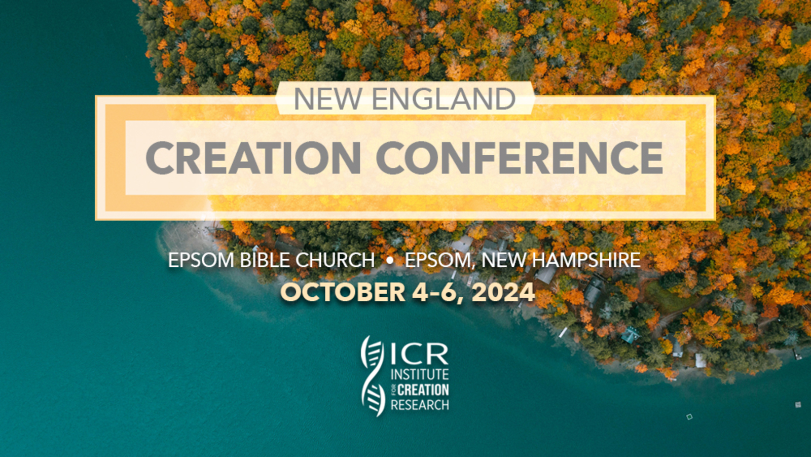 New England Creation Conference | October 04, 2024 - October 06, 2024