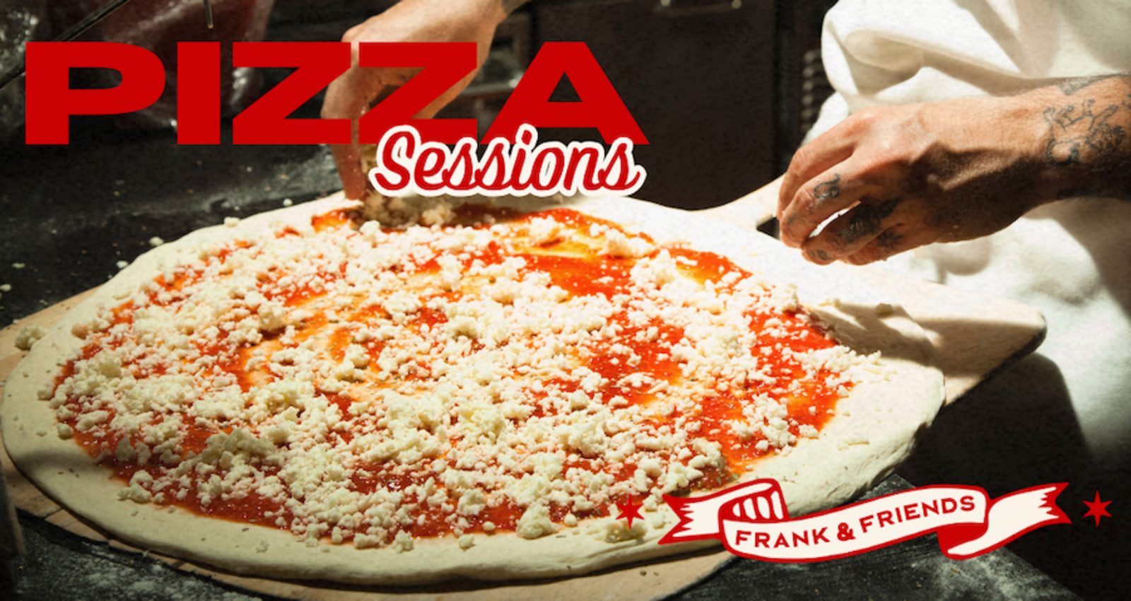 Pizza Sessions with Frank & Friends | June 01, 2024 - June 02, 2024