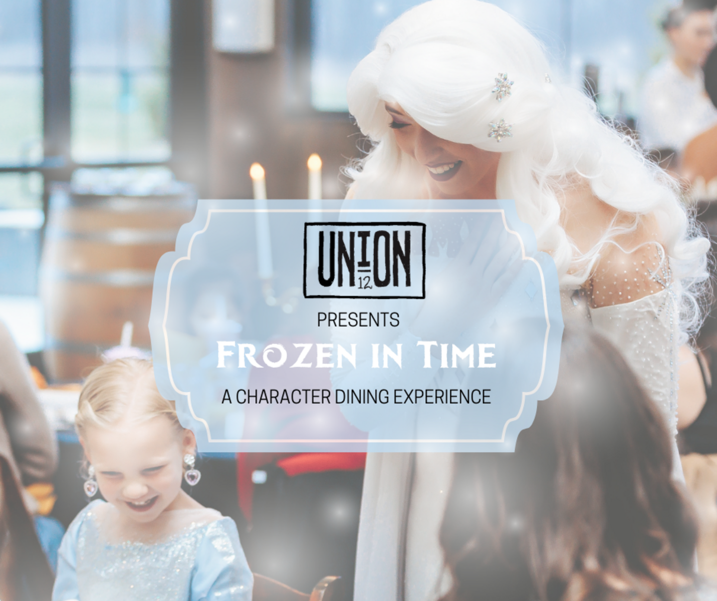 Frozen in Time: A Character Dining Experience | February 08, 2025