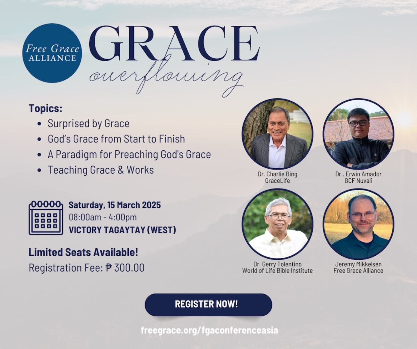 2025 Free Grace Alliance Conference | Tagaytay, Philippines | March 15 ...