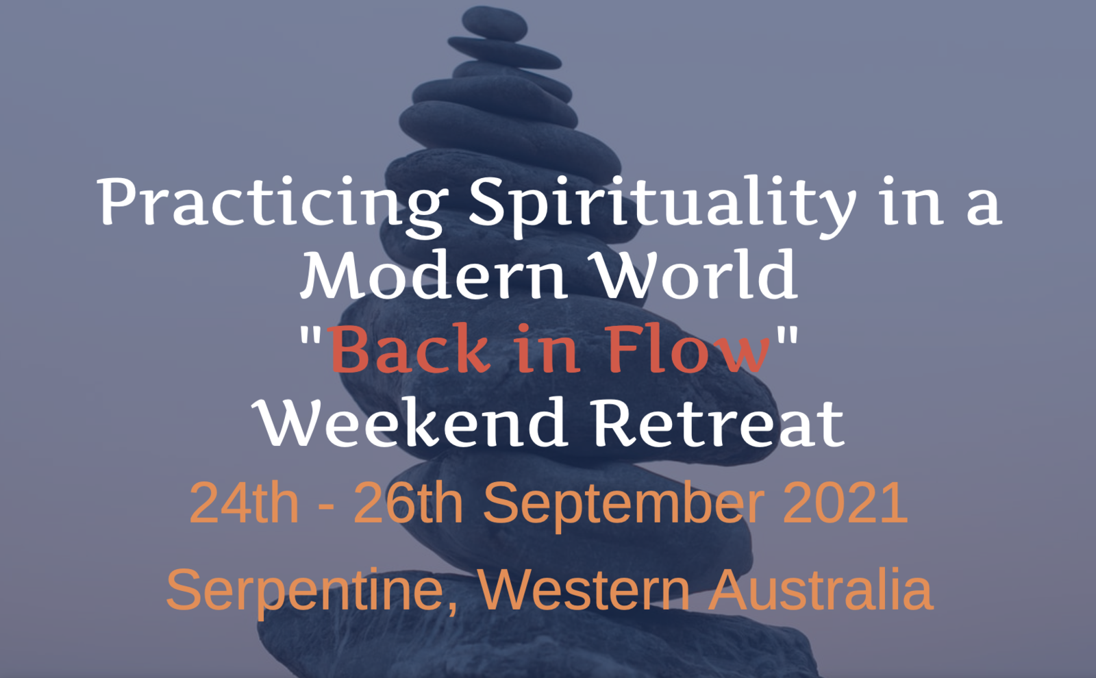 "Back in Flow" Retreat | September 24, 2021 - September 26, 2021